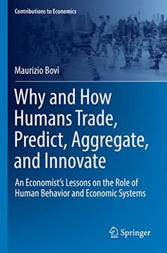 Libro Why and how Humans Trade, Predict, Aggregate, and Innovate (en ...