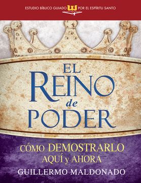 Libro El Reino de Poder De Maldonado, Guillermo - Buscalibre Colombia