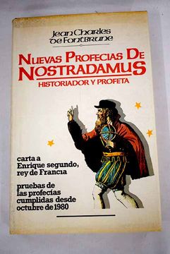 Libro Nuevas profecías de Nostradamus: historiador y profeta De Fontbrune, Jean-Charles de ...