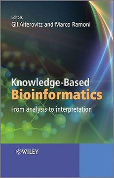 Libro knowledge-based bioinformatics,from analysis to interpretation De ...