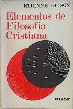 Libro Elementos de Filosofía Cristiana De Etienne Gilson - Buscalibre