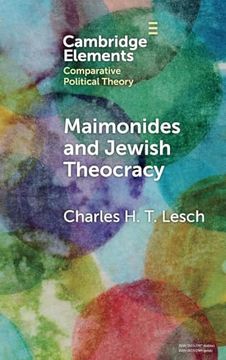 Libro Maimonides and Jewish Theocracy: The Human Hand of Divine Rule ...
