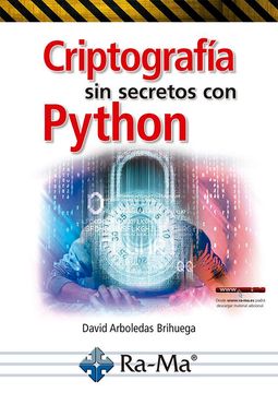 Libro Criptografía sin secretos con Python De David arboledas - Buscalibre