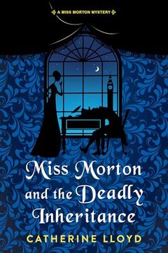 Libro Miss Morton and the Deadly Inheritance (a Miss Morton Mystery ...