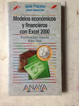 Libro modelos económicos y financieros con excel 2000 (edición especial ...