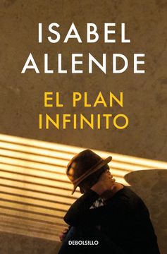 Libro El plan infinito De Isabel Allende - Buscalibre Chile