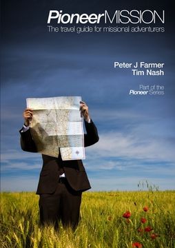 Libro Pioneer Mission (en Inglés) De Farmer, Peter J. ; Nash, Tim ...