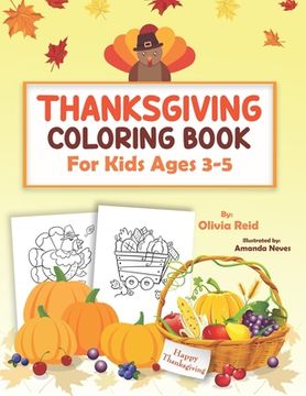 Libro Thanksgiving Coloring Book For Kids Ages 3-5: Fun and Relaxing ...