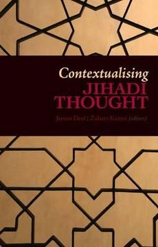 Libro contextualising jihadi thought. jeevan deol and zaheer kazmi (eds ...