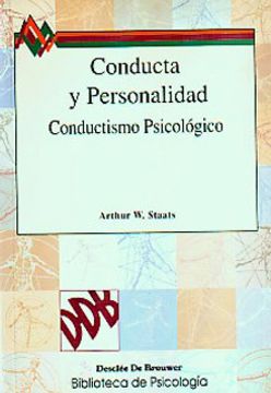 Libro Conducta Y Personalidad. Conductismo Psicologico, Arthur W Staats ...