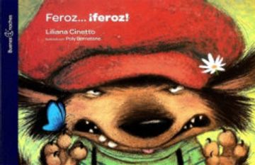 Libro Feroz Feroz De Liliana Cinetto - Buscalibre Colombia