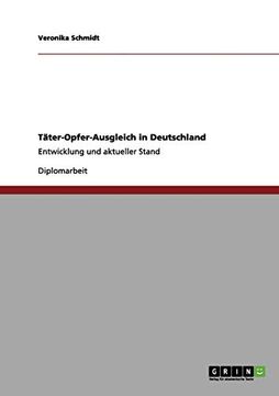 Libro Täter-Opfer-Ausgleich in Deutschland: Entwicklung und Aktueller ...