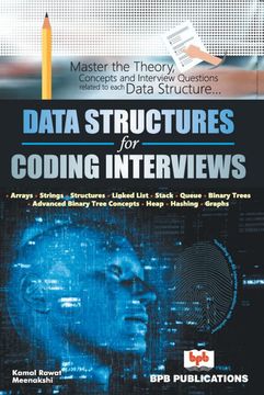 Libro Data Structure for Coding Interviews De Kamal Rawat - Buscalibre