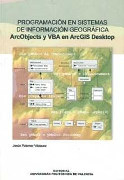 Libro Programacion En Sistemas De Informacion Geografica. Arcobjects Y Vba En Arcgis Desktop De ...