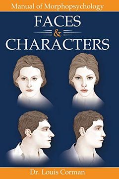 Libro Faces & Characters: Manual of Morphopsychology De Dr. Louis ...