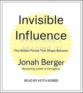 Libro Invisible Influence: The Hidden Forces That Shape Behavior De ...