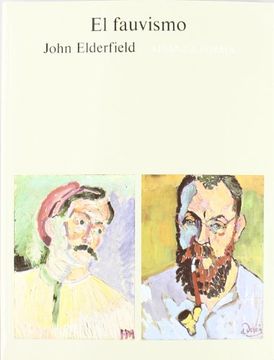 Libro El Fauvismo De John Elderfield - Buscalibre
