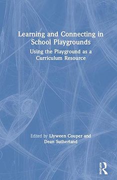 Libro Learning and Connecting in School Playgrounds: Using the ...