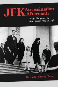 Libro Jfk Assassination Aftermath: What Happened to key Figures 1963 ...