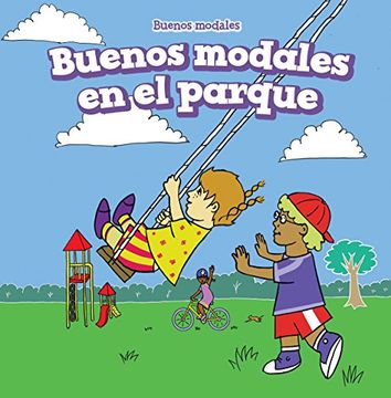 Libro Buenos Modales En El Parque/ Good Manners at the Playground ...