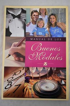 Libro Manual de los buenos modales De Bellinzaghi, Roberta - Buscalibre