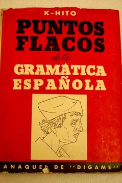 Comprar puntos flacos de la gramática española. participación de dos ...