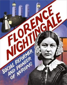 Libro Florence Nightingale: Social Reformer and Pioneer of Nursing De ...