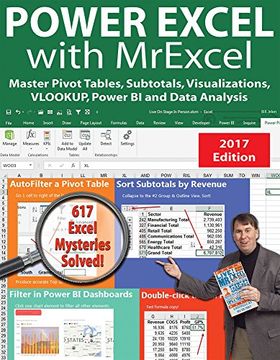 Libro Power Excel With Mrexcel - 2017 Edition: Master Pivot Tables, Subtotals, Visualizations ...