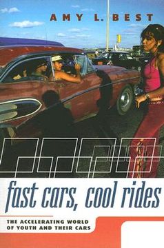Libro fast cars, cool rides,the accelerating world of youth and their ...
