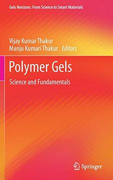 Libro Polymer Gels: Science and Fundamentals (Gels Horizons: From ...