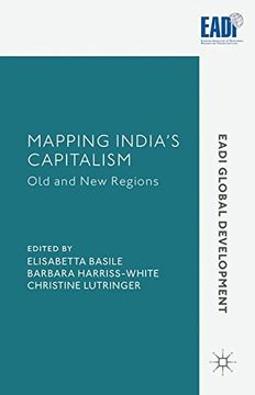 Libro Mapping India's Capitalism: Old and New Regions (EADI Global ...