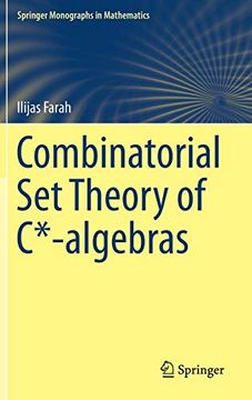 Libro Combinatorial set Theory of C*-Algebras (Springer Monographs in Mathematics) (en Inglés ...