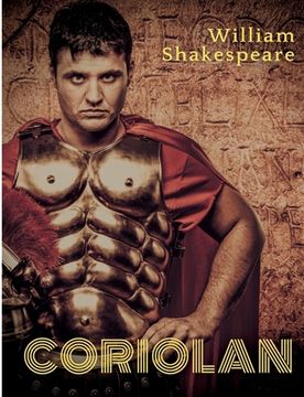 Libro Coriolan: une tragédie de William Shakespeare s'inspirant de la ...