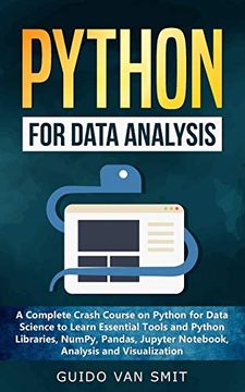 Libro Python for Data Analysis: A Complete Crash Course on Python for Data Science to Learn ...