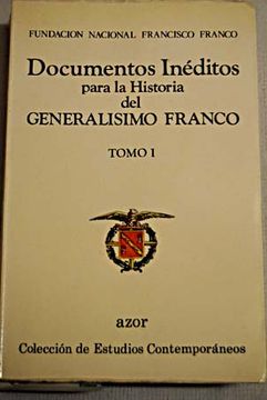 Libro documentos inéditos para la historia del generalísimo franco, 1 ...