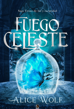 Libro Fuego Celeste De Alice Wolf - Buscalibre
