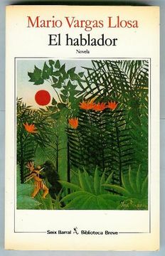 Libro el hablador De mario vargas llosa - Buscalibre México