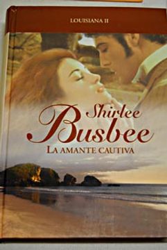 Libro la amante cautiva De shirlee busbee - Buscalibre