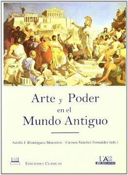 Libro arte y poder en el mundo antiguo De - Buscalibre