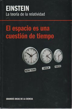 Libro El espacio es una cuestión de tiempo De Einstein - Buscalibre