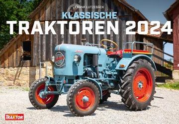 Comprar Klassische Traktoren Kalender 2024: Legendäre Schlepper De ...