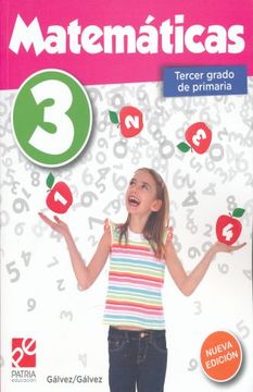 Libro Matematicas 3 Tercer Grado de Primaria / 6 ed. De Maria Cristina Galvezmaya, Laura De ...