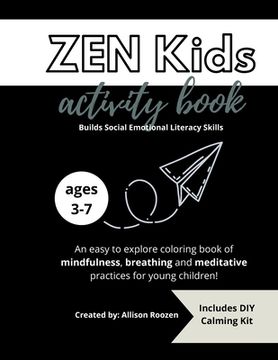 Libro ZEN Kids Activity Book: Mindfulness, Breathing and Meditative ...