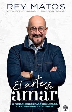 Libro El Arte de Amar: 8 Fundamentos Para Noviazgos y Matrimonios ...
