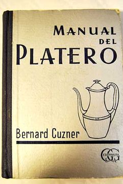 Libro Manual del platero De Cuzner, Bernard - Buscalibre