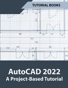 Libro AutoCAD 2022 A Project-Based Tutorial (en Inglés) De Books ...