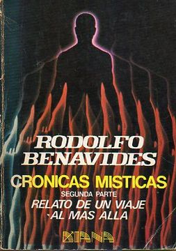 Libro crónicas místicas. segunda parte. relato de un viaje al más allá ...