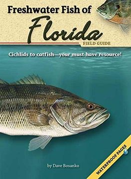 Libro Freshwater Fish of Florida Field Guide (Fish Identification ...
