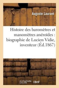 Libro Histoire Des Baromètres Et Manomètres Anéroïdes: Biographie de ...