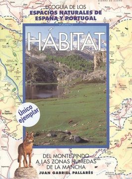Libro Habitat. Ecoguia de los Espacios Naturales de España y Portugal ...